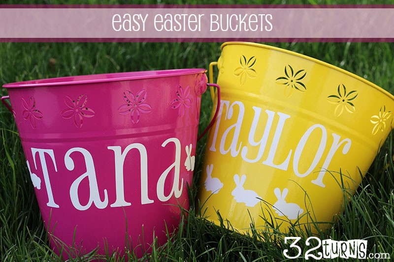 Easy Easter Buckets - 32 Turns32 Turns